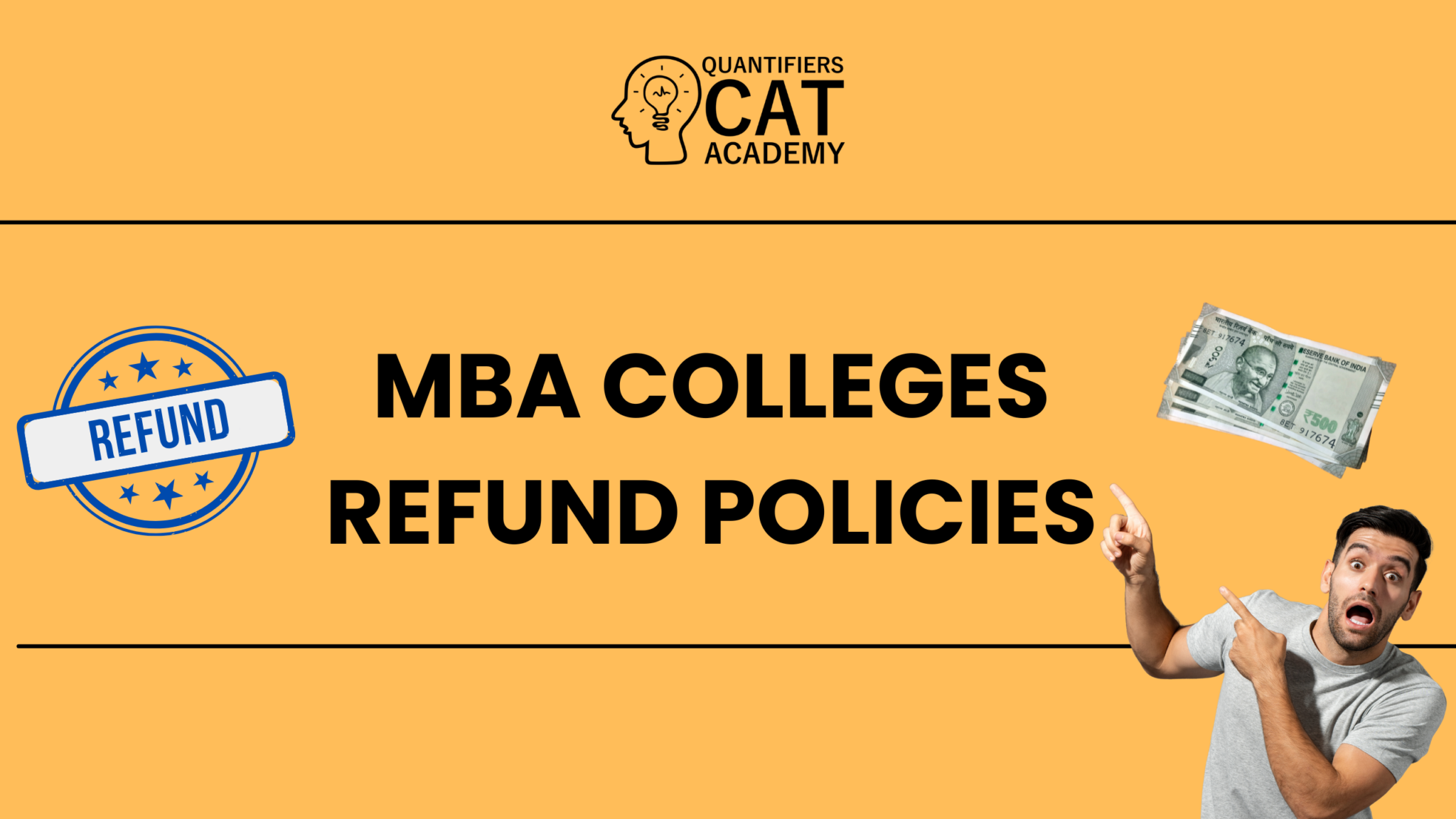 Understanding the refund policy of MBA colleges - Quantifiers